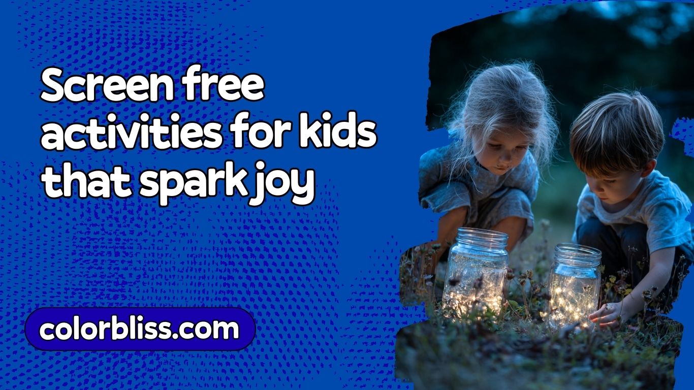 Screen-free activities for kids that spark joy
